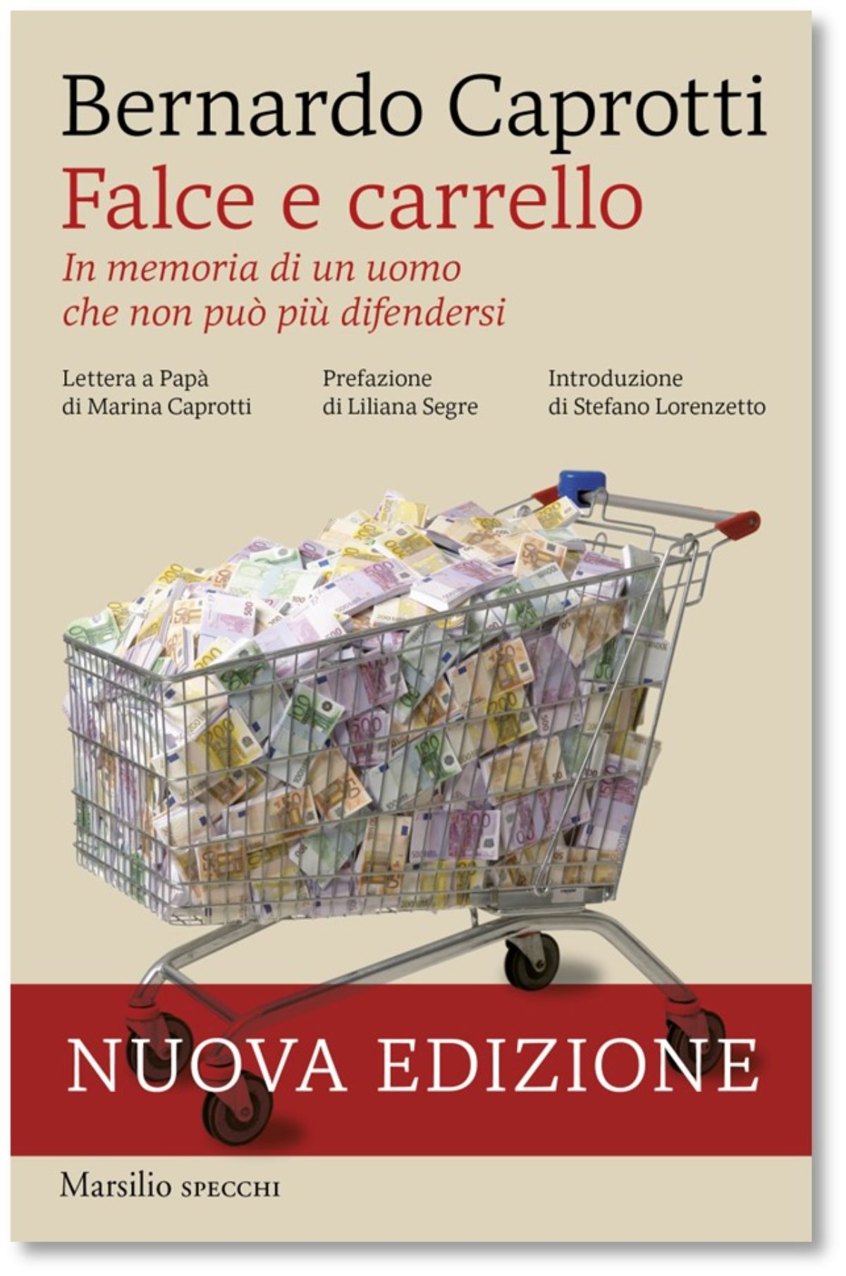 Falce e carrello: torna in libreria la nuova edizione del libro scritto ...